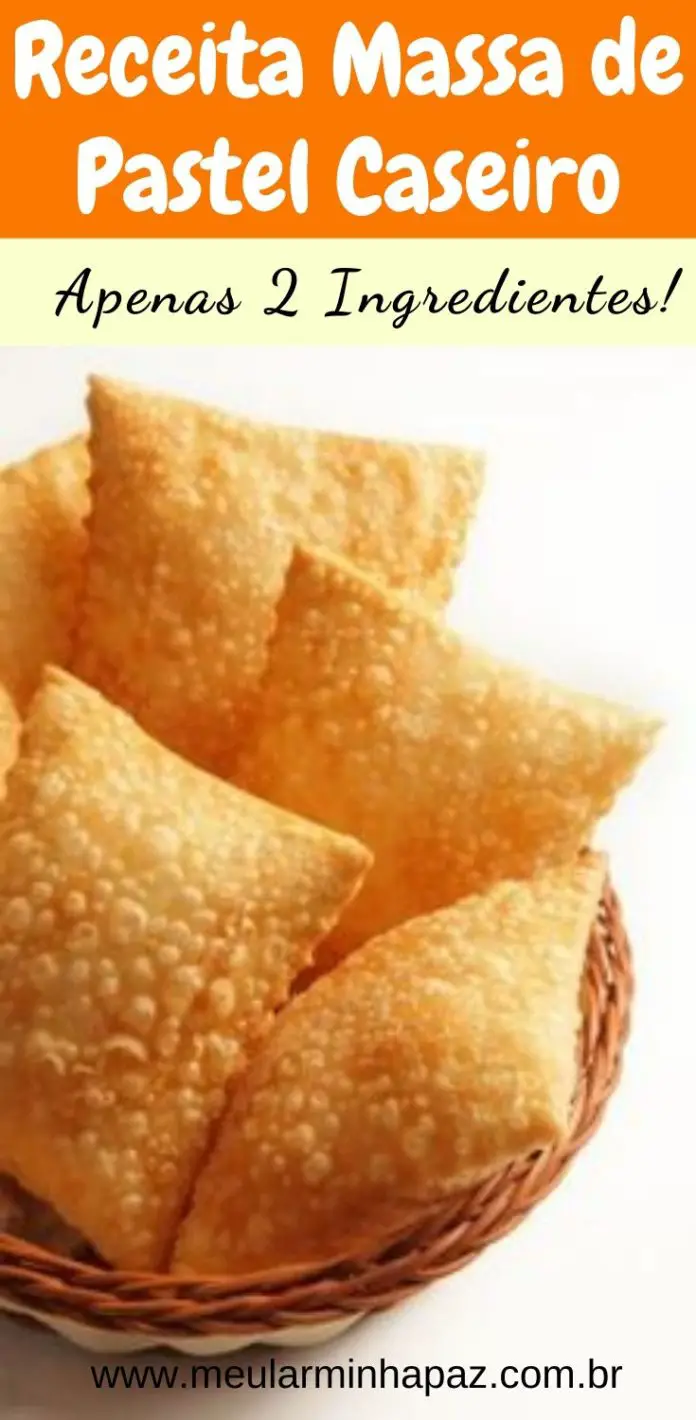 Como Fazer Massa de Pastel Caseiro? Receita de Apenas 2 Ingredientes